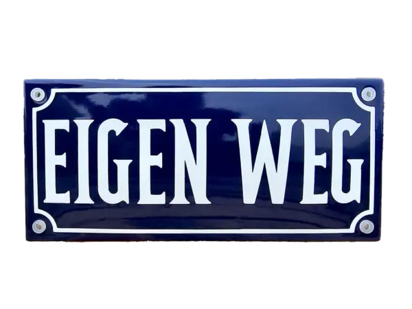 Tekstbord Eigen weg emaille gebold