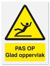 Waarschuwingsbord Pas op glad oppervlak van Aluminium vanaf 15 x 20 cm