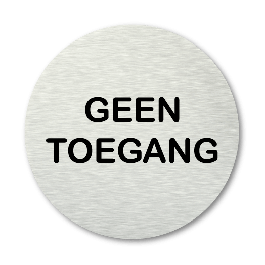 Pictogram Geen toegang rvs look rond Ø 8,5 cm